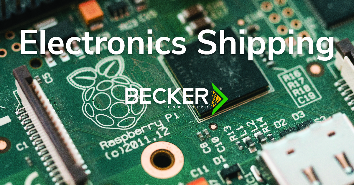 Electronics Shipping with Becker Logisitcs ⁝ Quality and Care