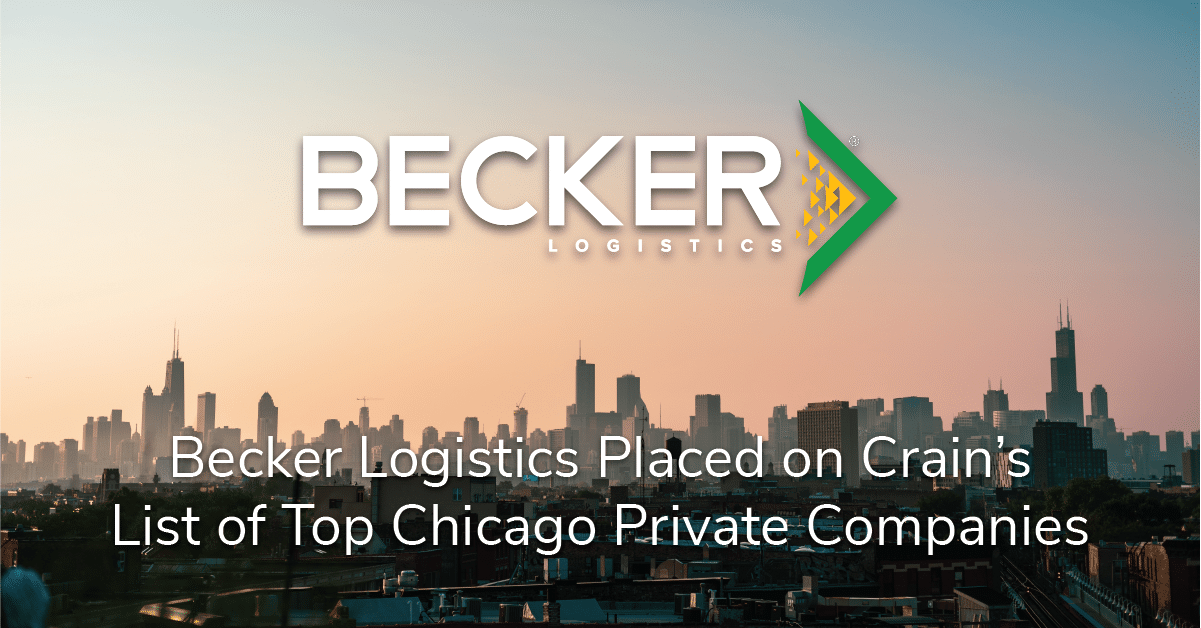 Becker Logistics Placed on Crain’s List of Top Chicago Private Companies