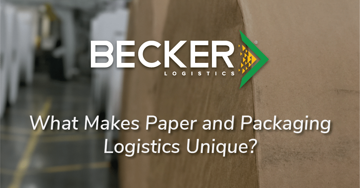 What Makes Paper and Packaging Logistics Unique?