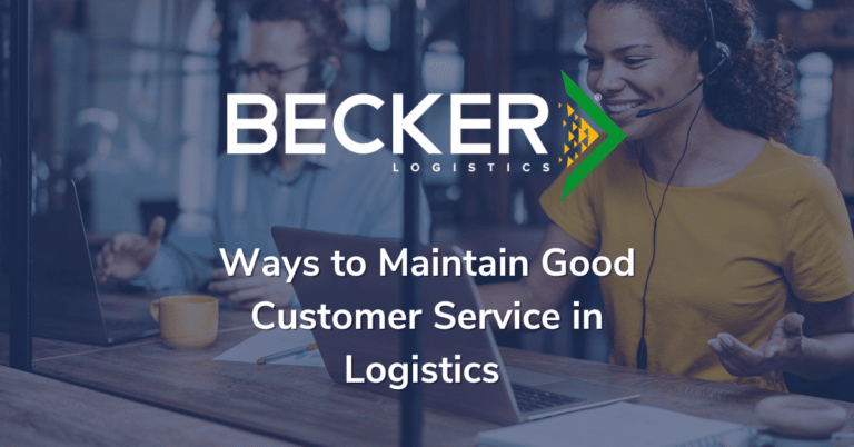 Ways to Maintain Good Customer Service in Logistics